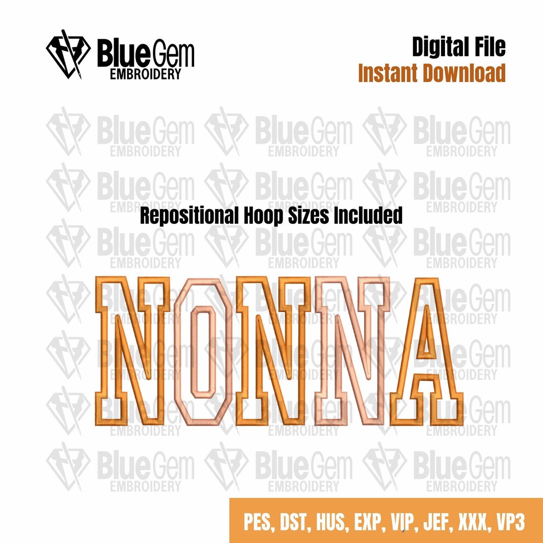 Nonna Applique Embroidery Design With Repositional Hoop Sizes, 5x12 ...