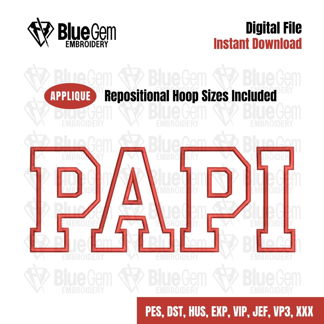 Papi Applique Embroidery Design - Fathers Day Embroidery Design- 5 ...