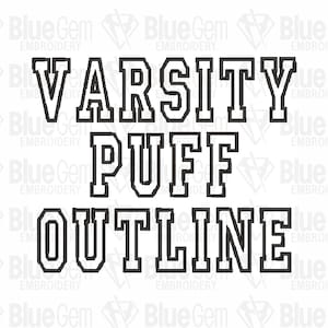 3D Puff Embroidery Font, Varsity 3D Puff Foam Outline, Athletic ...