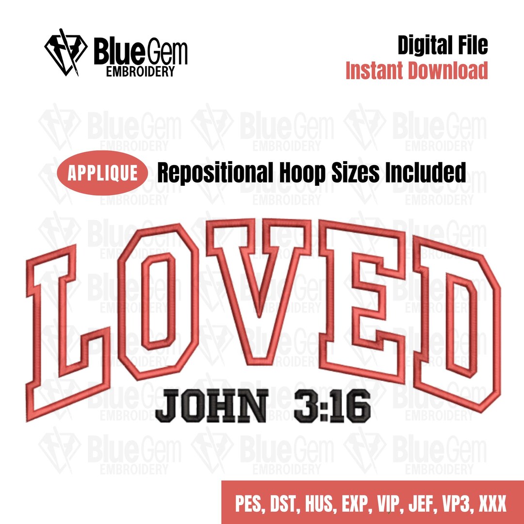Loved John 3:16 Applique Embroidery Design (instant Download) - Etsy