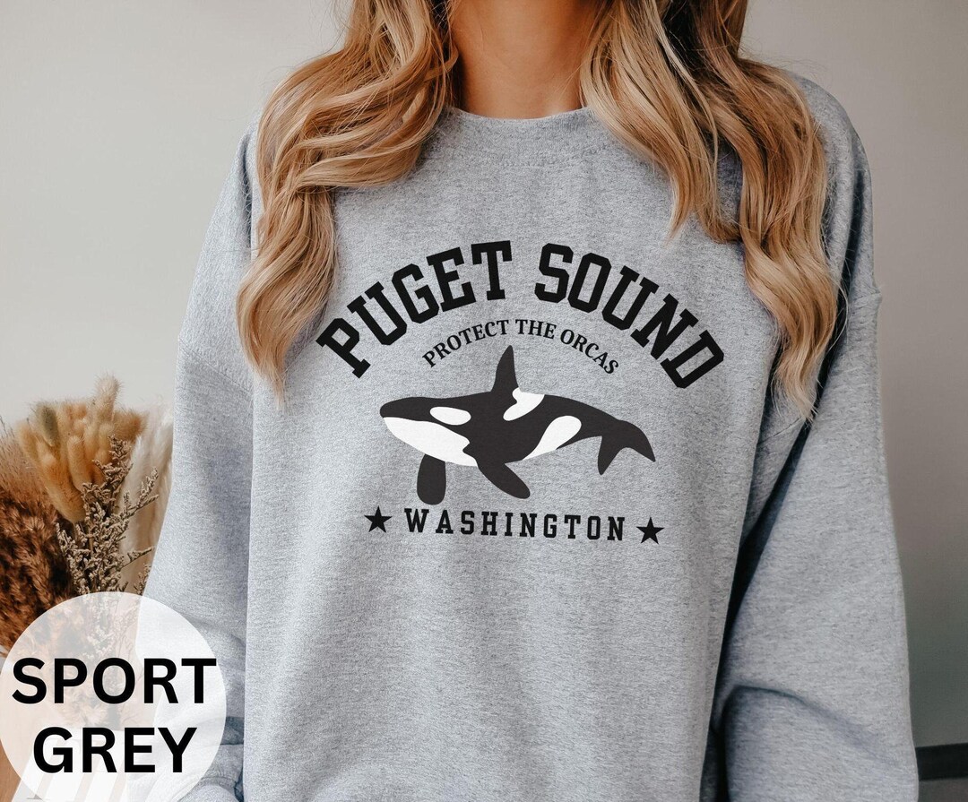 Puget Sound Orca Whale Sweatshirt, Protect the Orcas Sweatshirt ...