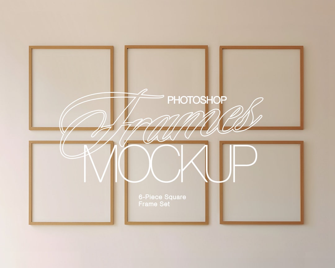 1x1 Frame Mockup for Photoshop | 6 Frame Gallery Wall Mockup PSD ...