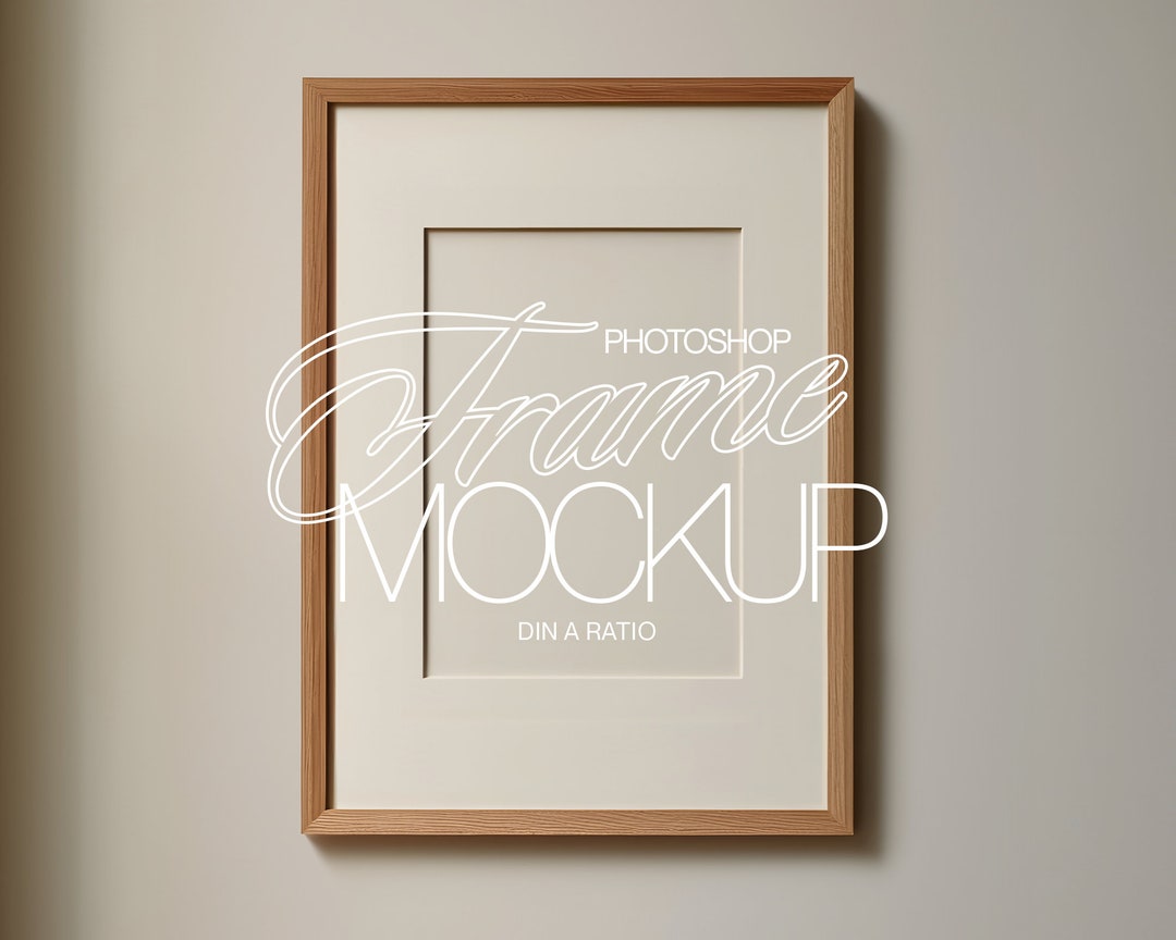 DIN A Vertical Frame Mockup for Photoshop | Wood Frame Digital Mockup ...