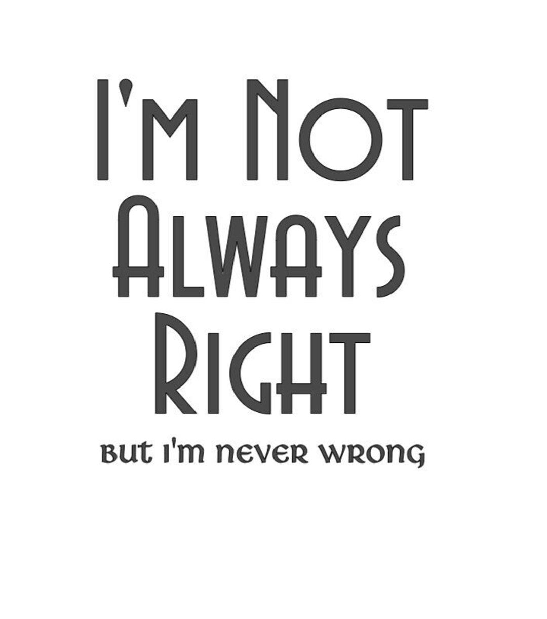 Not Always Right - Etsy