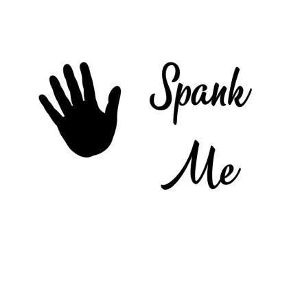 Spank Me SVG JPG PNG Shirt Underwear Sexy Handprint Spanking - Etsy