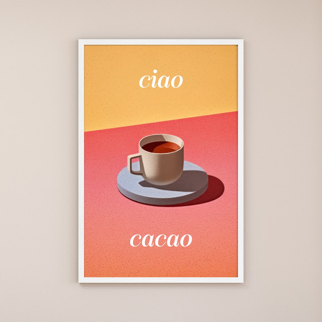 Ciao Cacao Print Printable Poster Digital Download High - Etsy