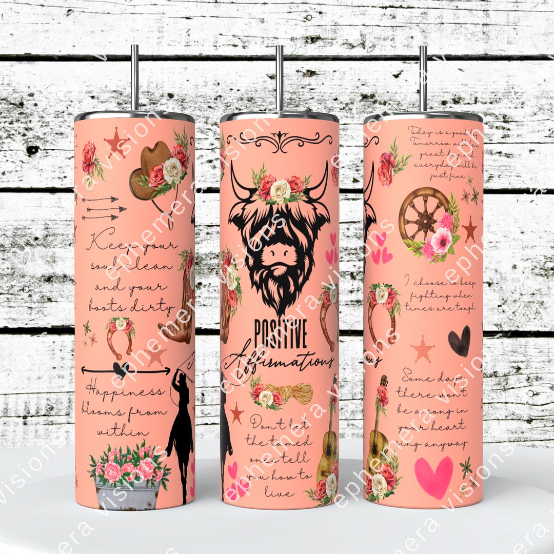 Positive Affirmations Tumbler, Highland Cow Tumbler, Mental Health Png ...