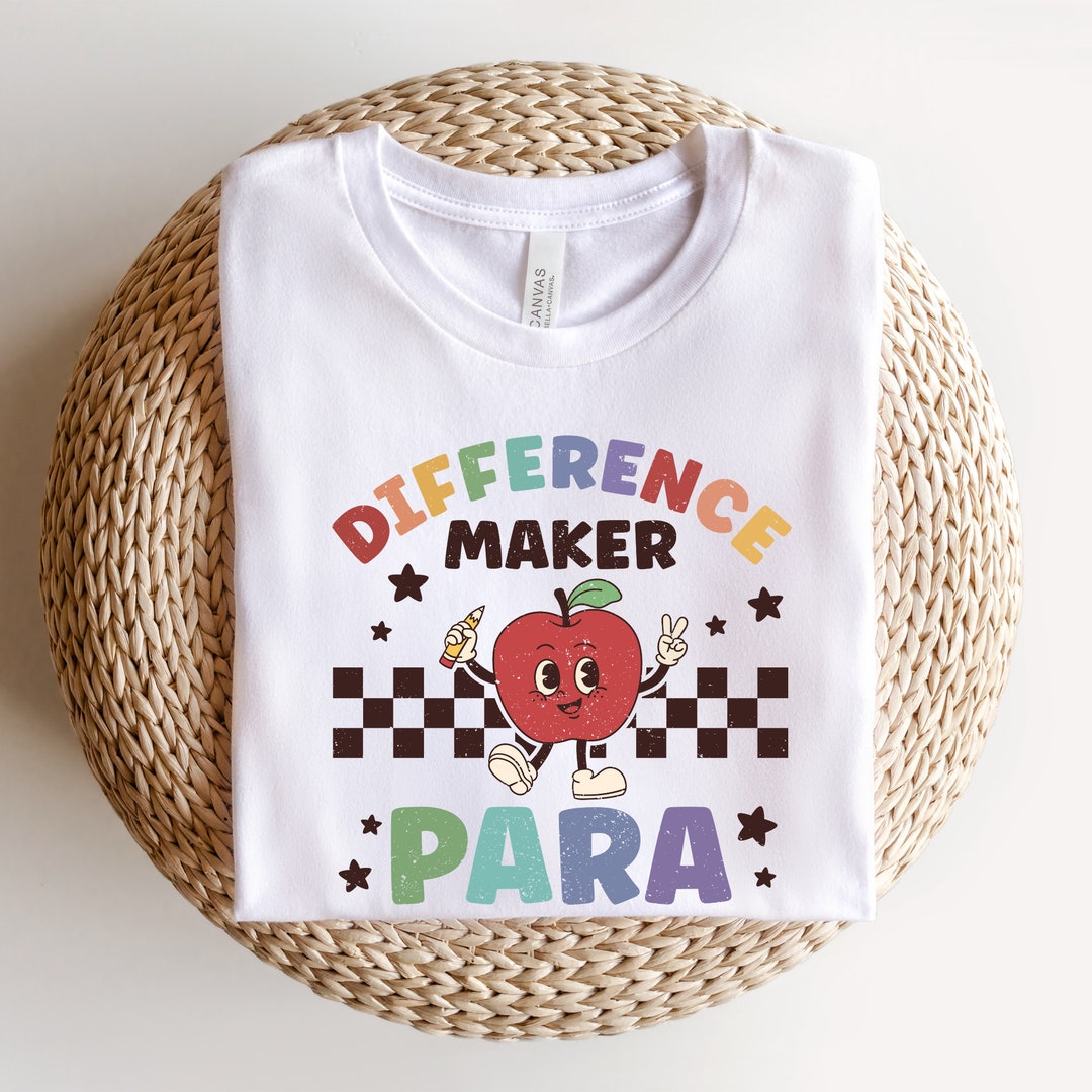Difference Maker Para Shirt: Teacher Aide Appreciation Gift - Etsy