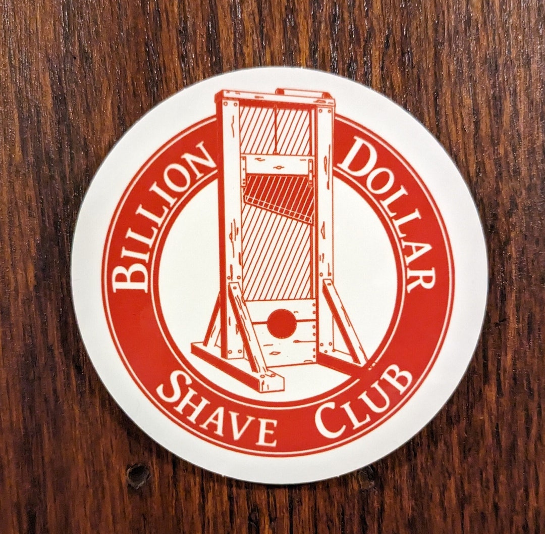 Billion Dollar Shave Club Sticker - Etsy