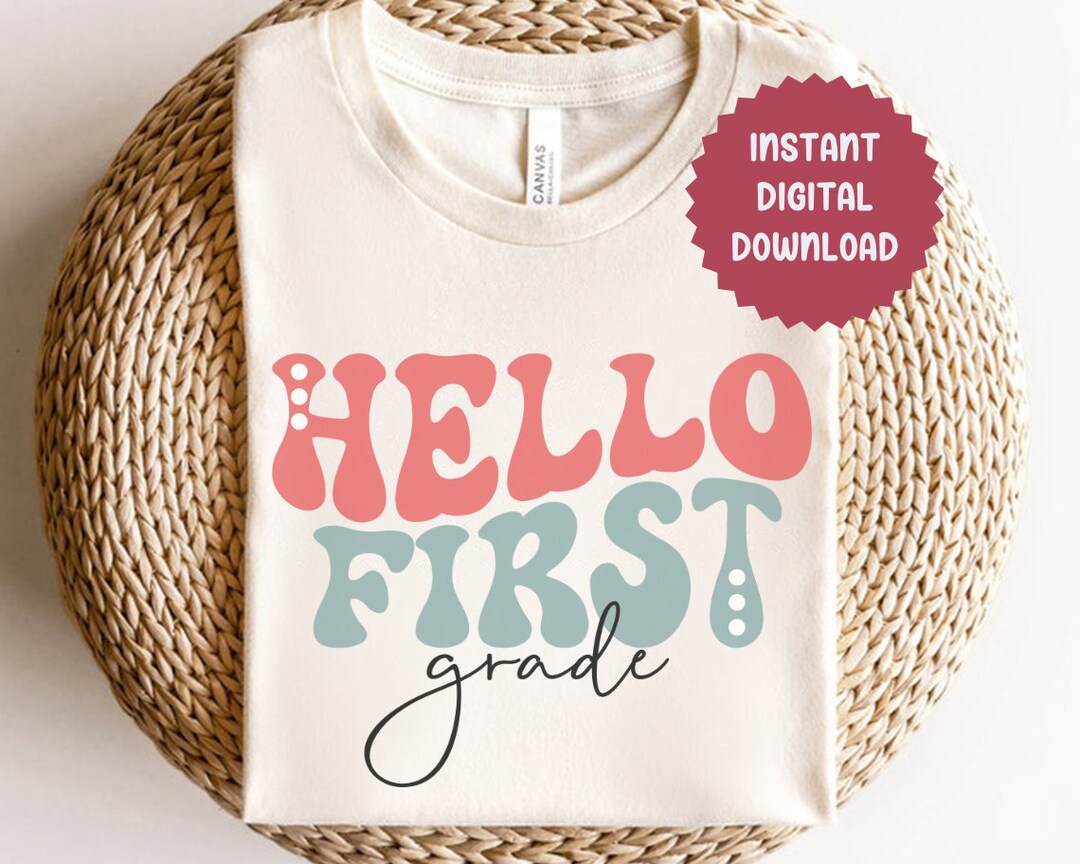 Hello First Grade SVG, Team 1st Grade, Retro Back to School SVG, 1st ...