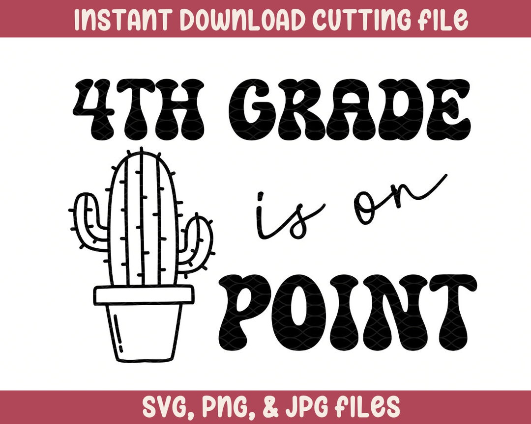 4th Grade on Point SVG, Fourth Grade Svg, Back to School Svg, School ...