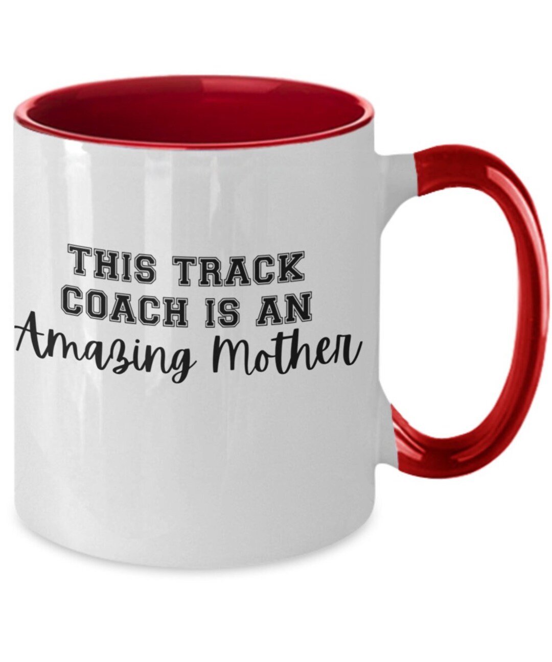 This Track Coach is an Amazing Mother Mug, Mother's Day Gift for Coach ...