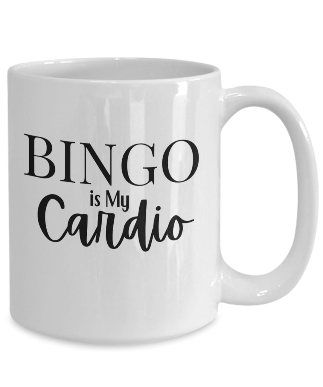 Bingo is My Cardio Mug, Gift for Bingo Lover, Bing Players, Game ...