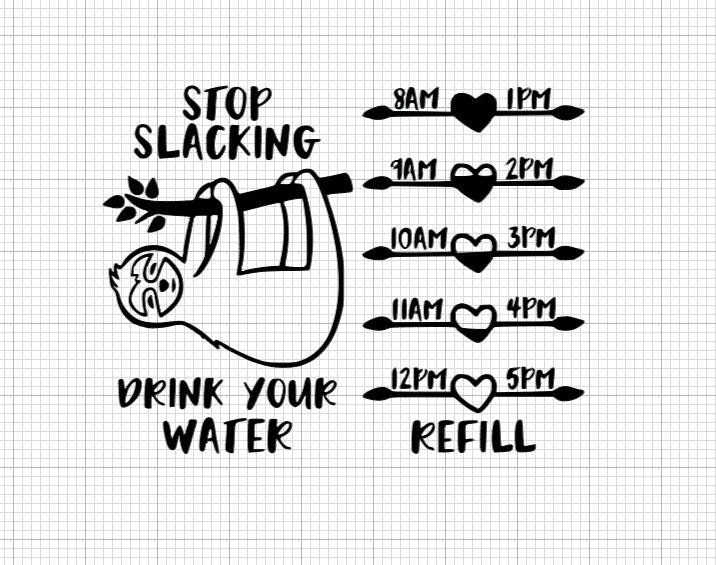Stop Slacking Quotes Svg, Drink Water Quotes Svg, Baby Funny Quotes Svg ...