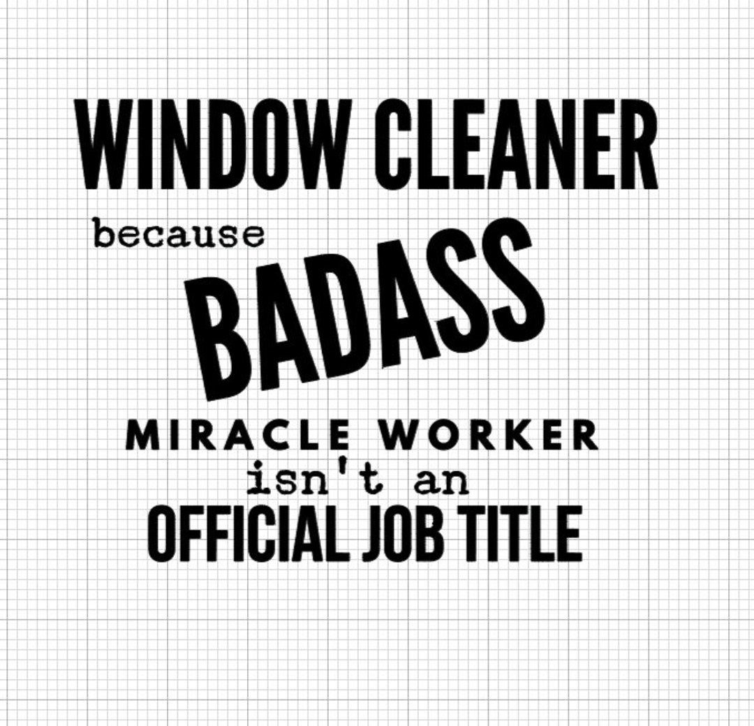 Window Cleaner Svg, Cleaner Svg, House Cleaning Svg, Shirt Svg, Work ...