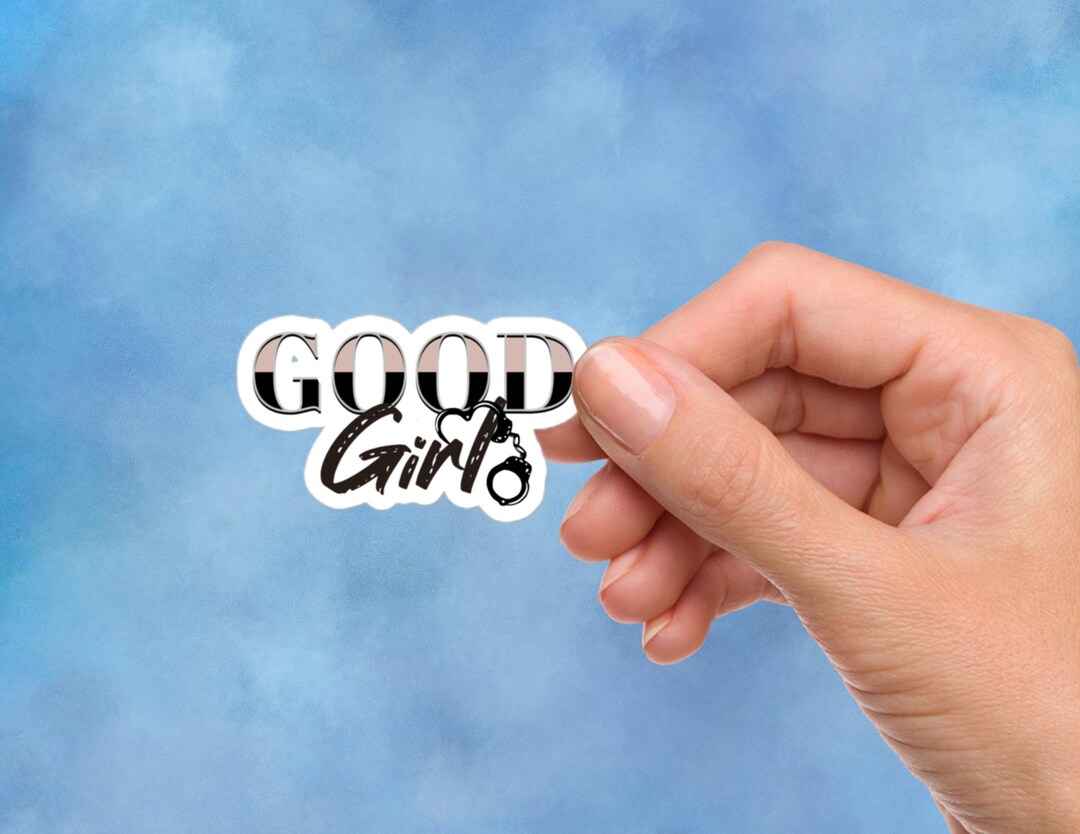 Good Girl Sticker Vinyl Decal for Romance Readers, Smut Kindle Sticker ...