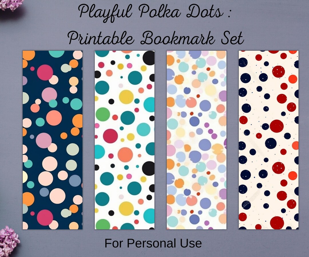 Set of 4 Printable Bookmarks Polka-dot Design Digital Download Fun and ...