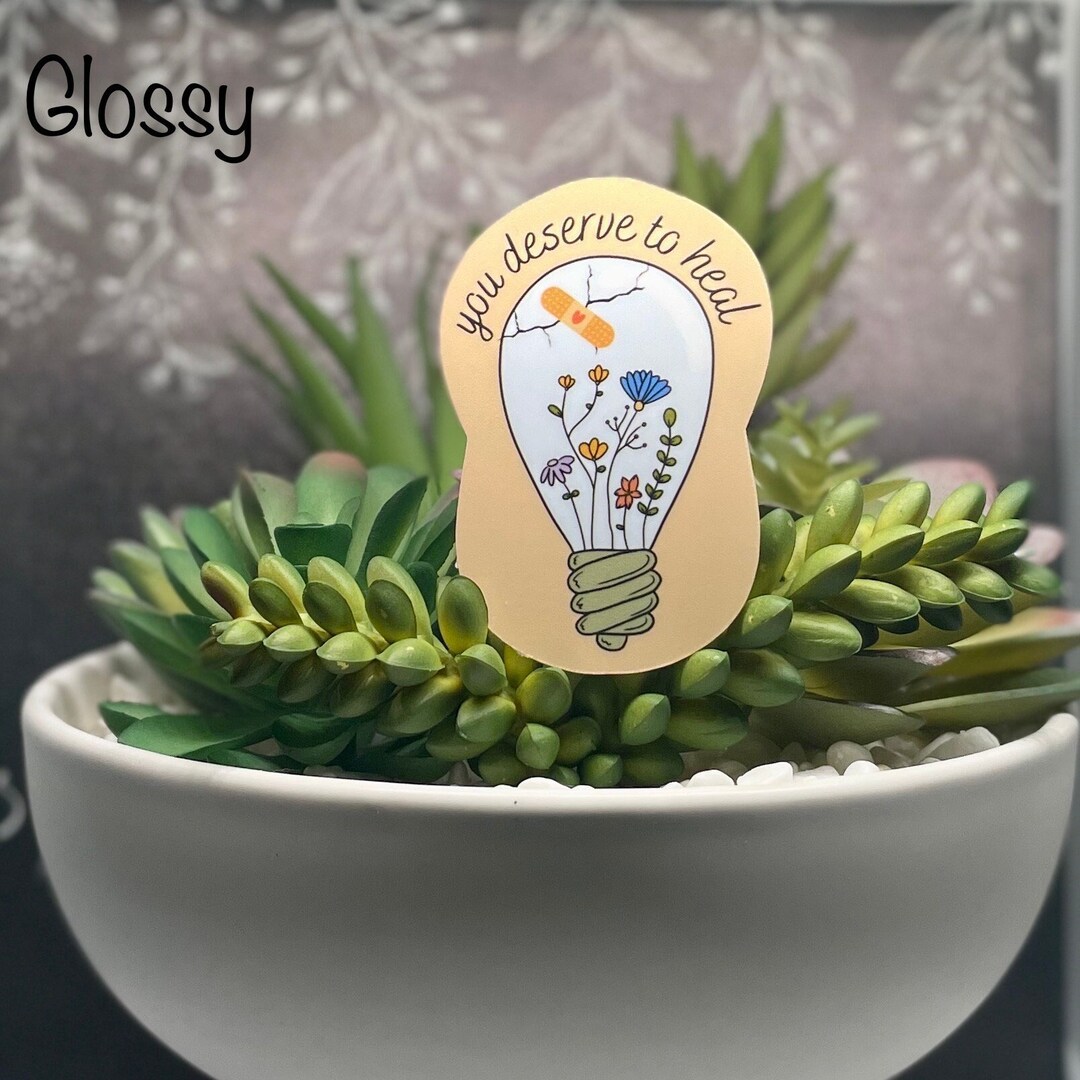 You Deserve to Heal Mental Health Sticker Positive Affirmation Sticker ...