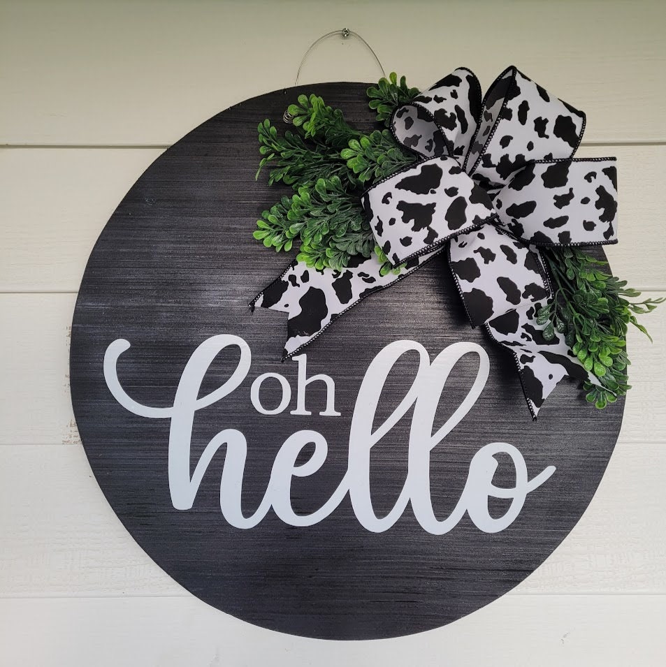 Oh Hello Door Hanger, Black & White Wood Sign With Cow Print Ribbon - Etsy