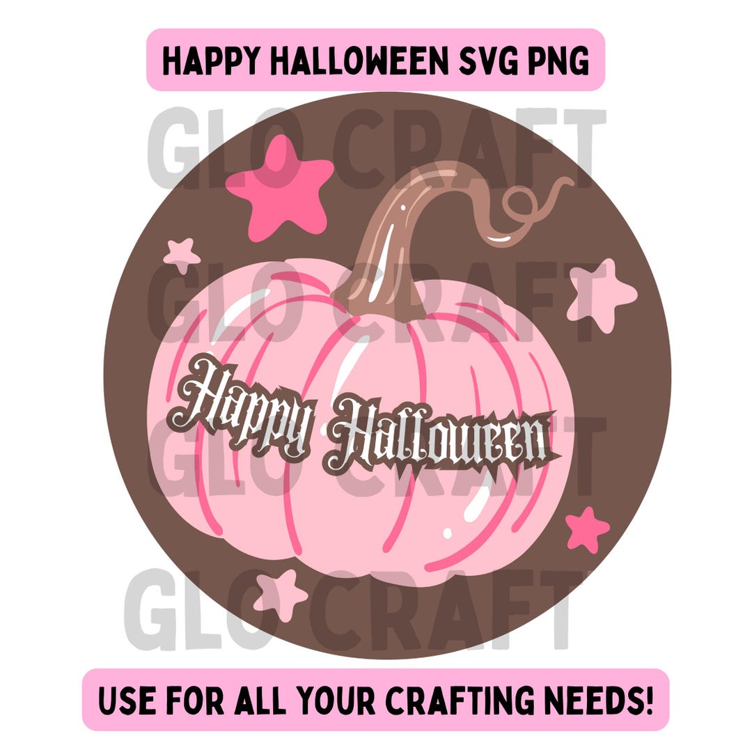 Happy Halloween Pink Pumpkin SVG PNG - Crafting Digital Files - Etsy