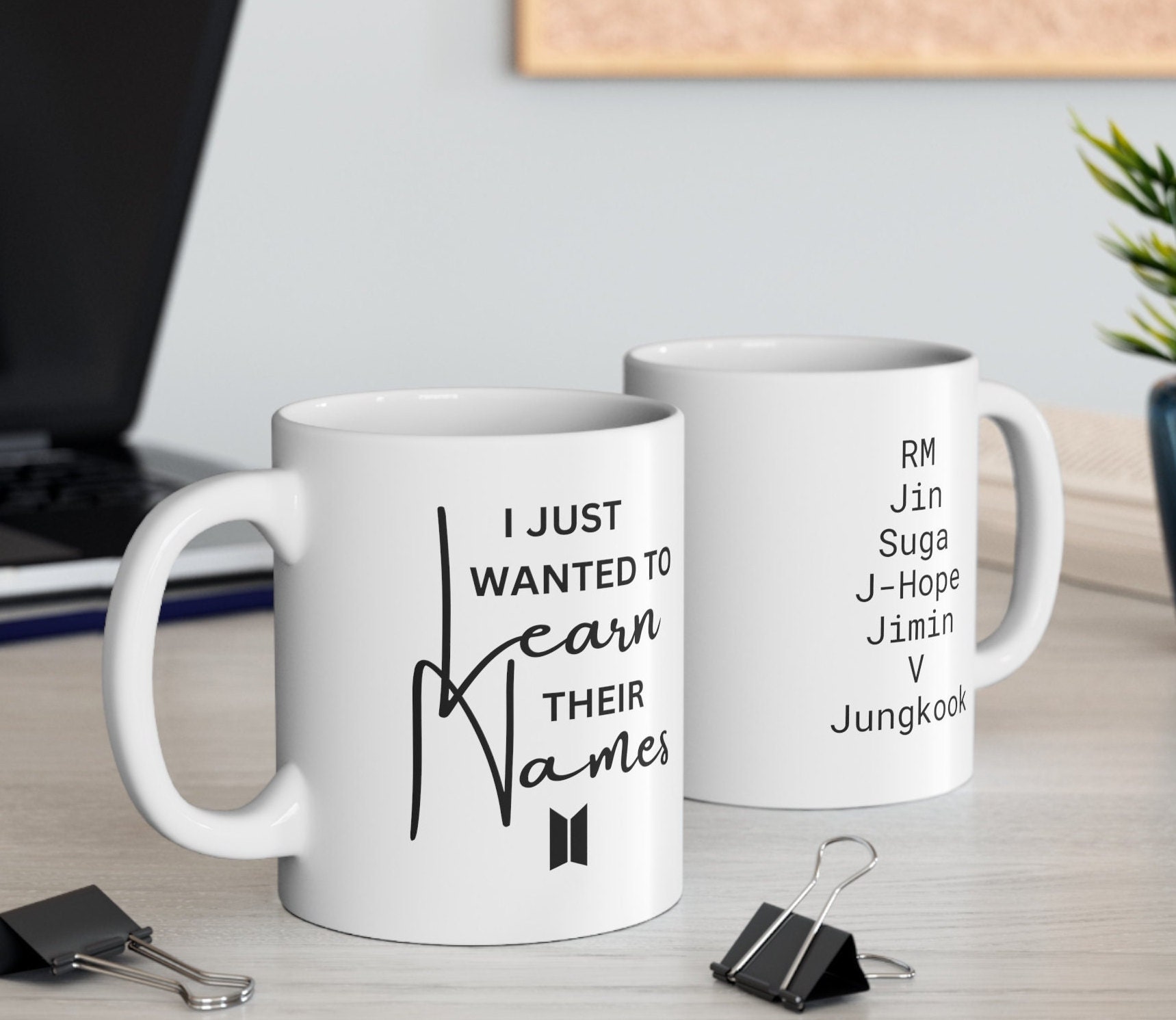 BTS Ceramic Mug 11oz i Just Wanted to Learn Their Names Etsy