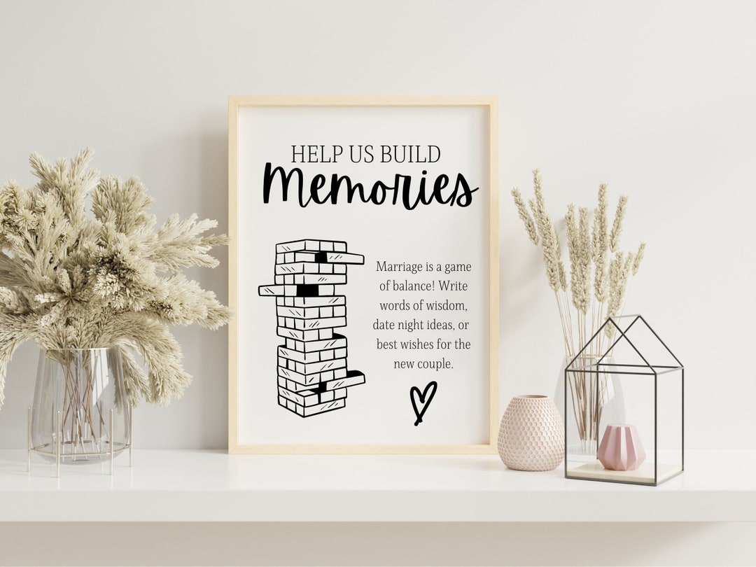 Printable Help Us Build Memories Game Sign, Jenga, Marriage is a Game ...