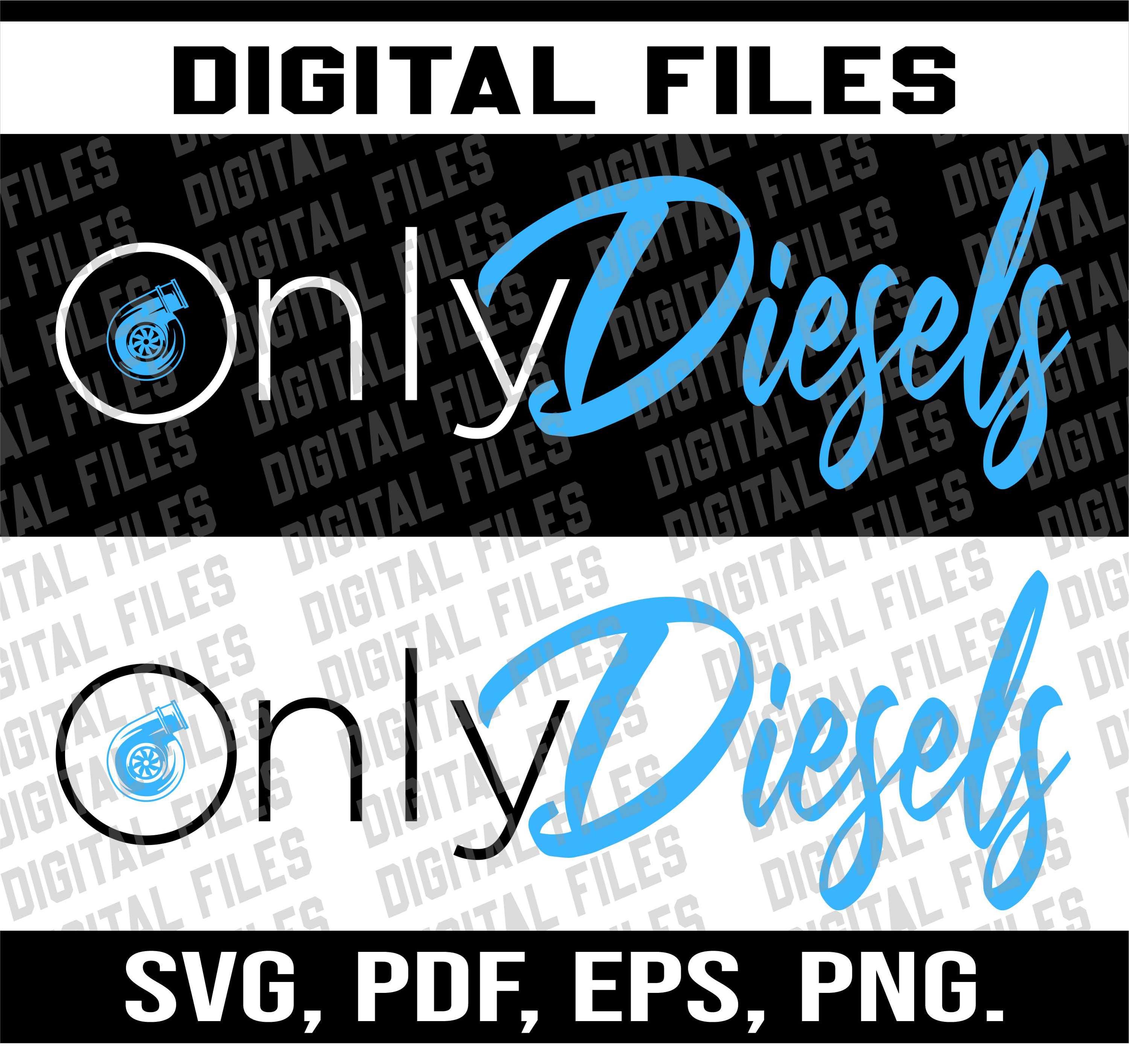 Only Diesels Svg - Etsy
