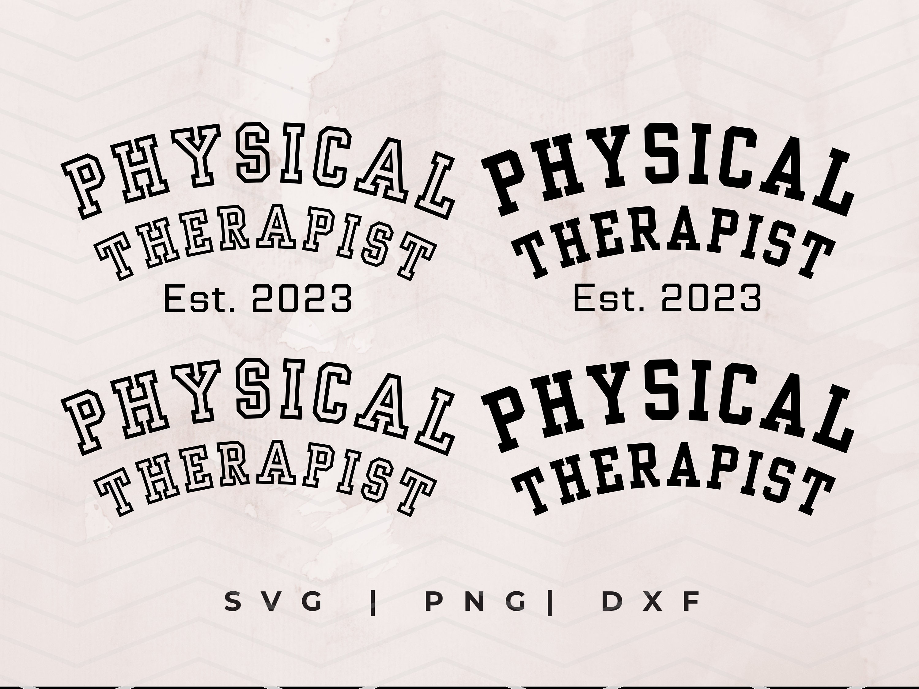 Physical Therapy Varsity Svg, Physical Therapist Est 2023 Svg, DPT Svg ...