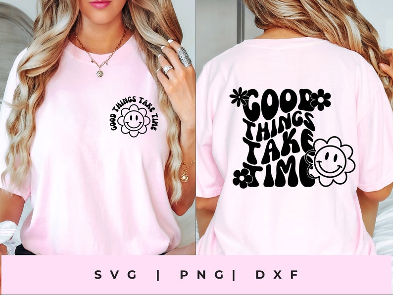 Good Things Take Time SVG, Groovy SVG, Positive Quote SVG ...