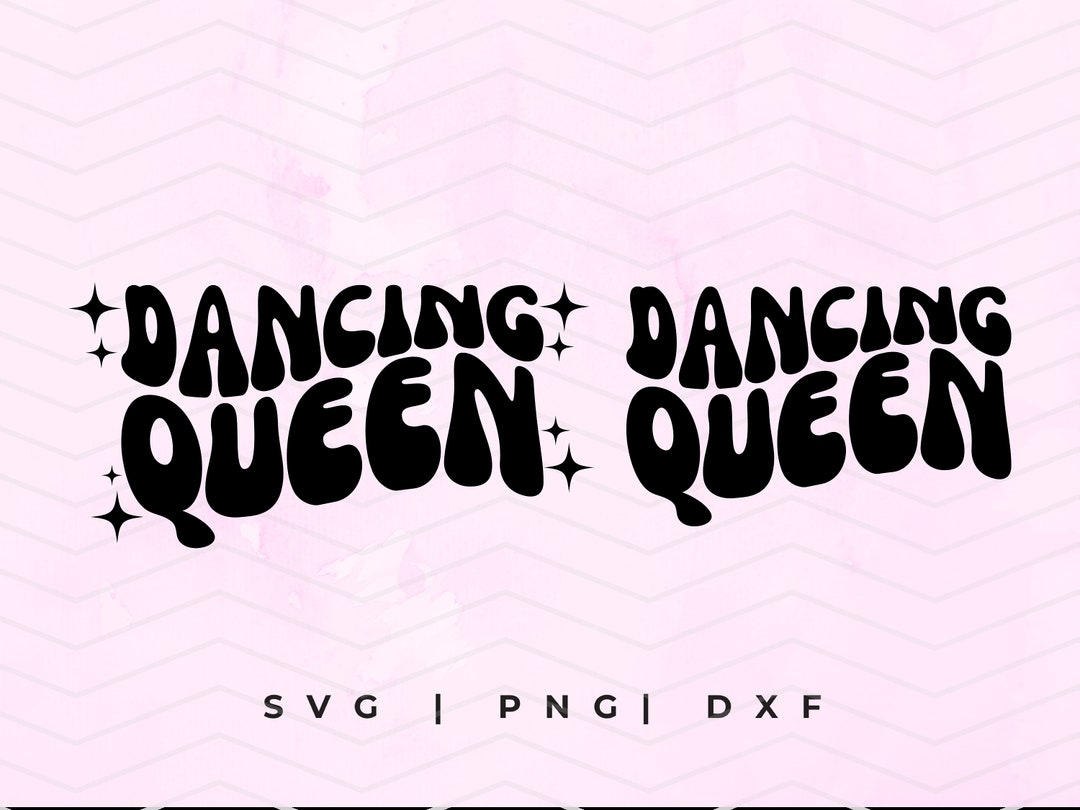 Dancing Queen SVG Disco Svg Groovy SVG Girls Night Svg - Etsy UK