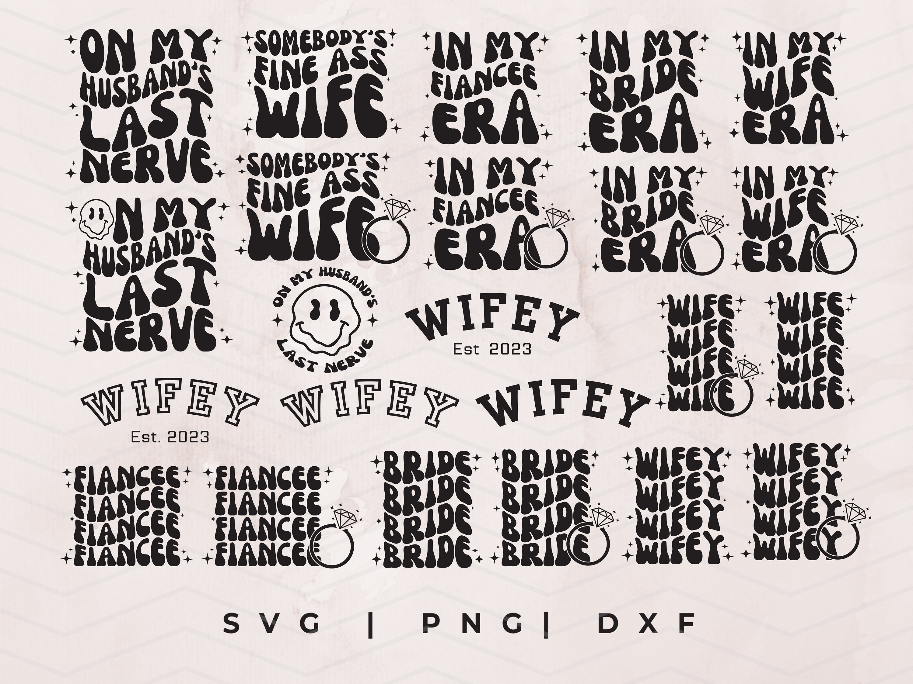 Wife SVG Bundle, Bride SVG, Retro SVG, Wifey Svg, Fiancee Svg, Wavy ...