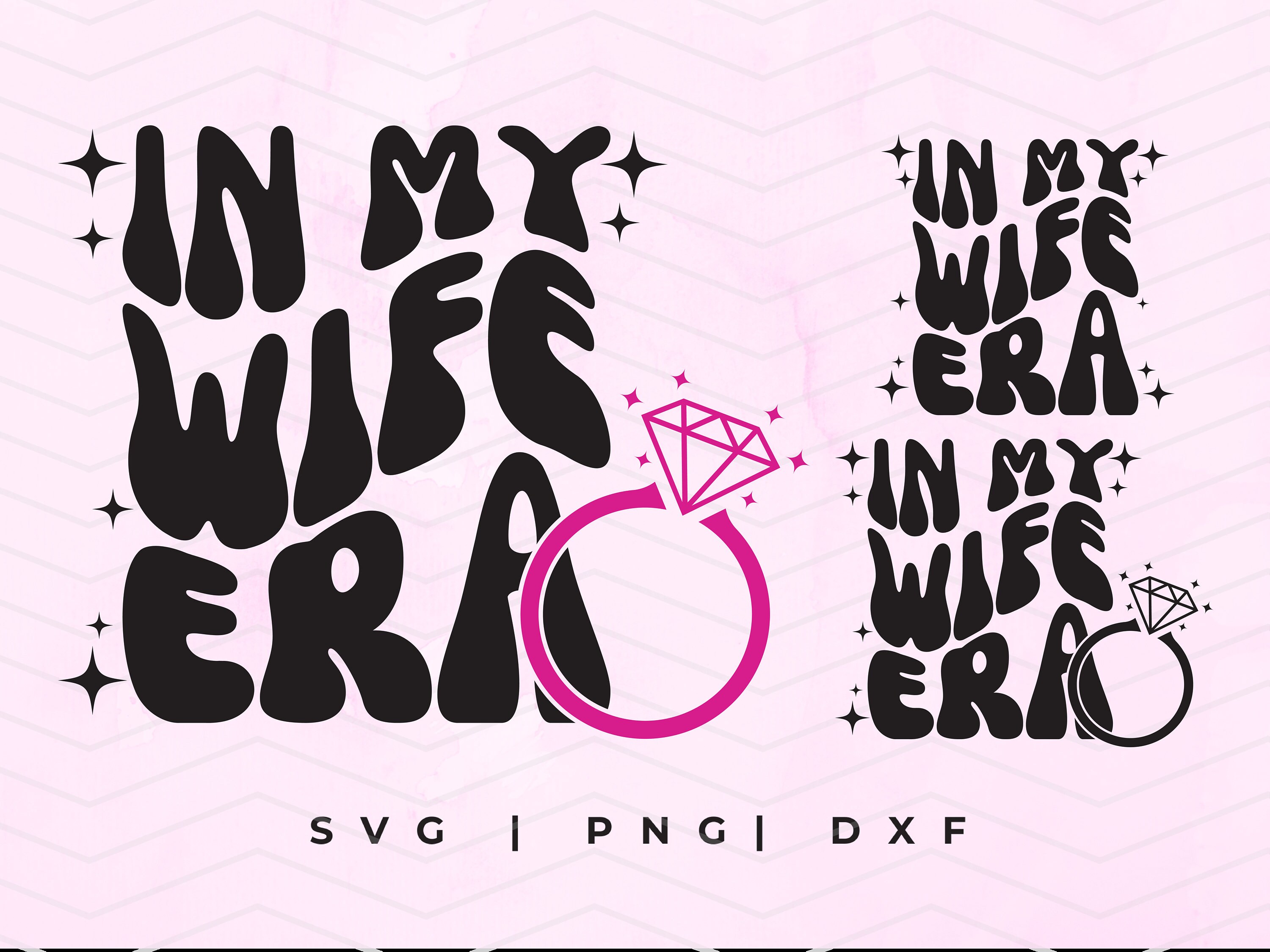 In My Wife Era SVG PNG, Wife SVG, Bride Png, Trendy Svg, Groovy Wavy ...