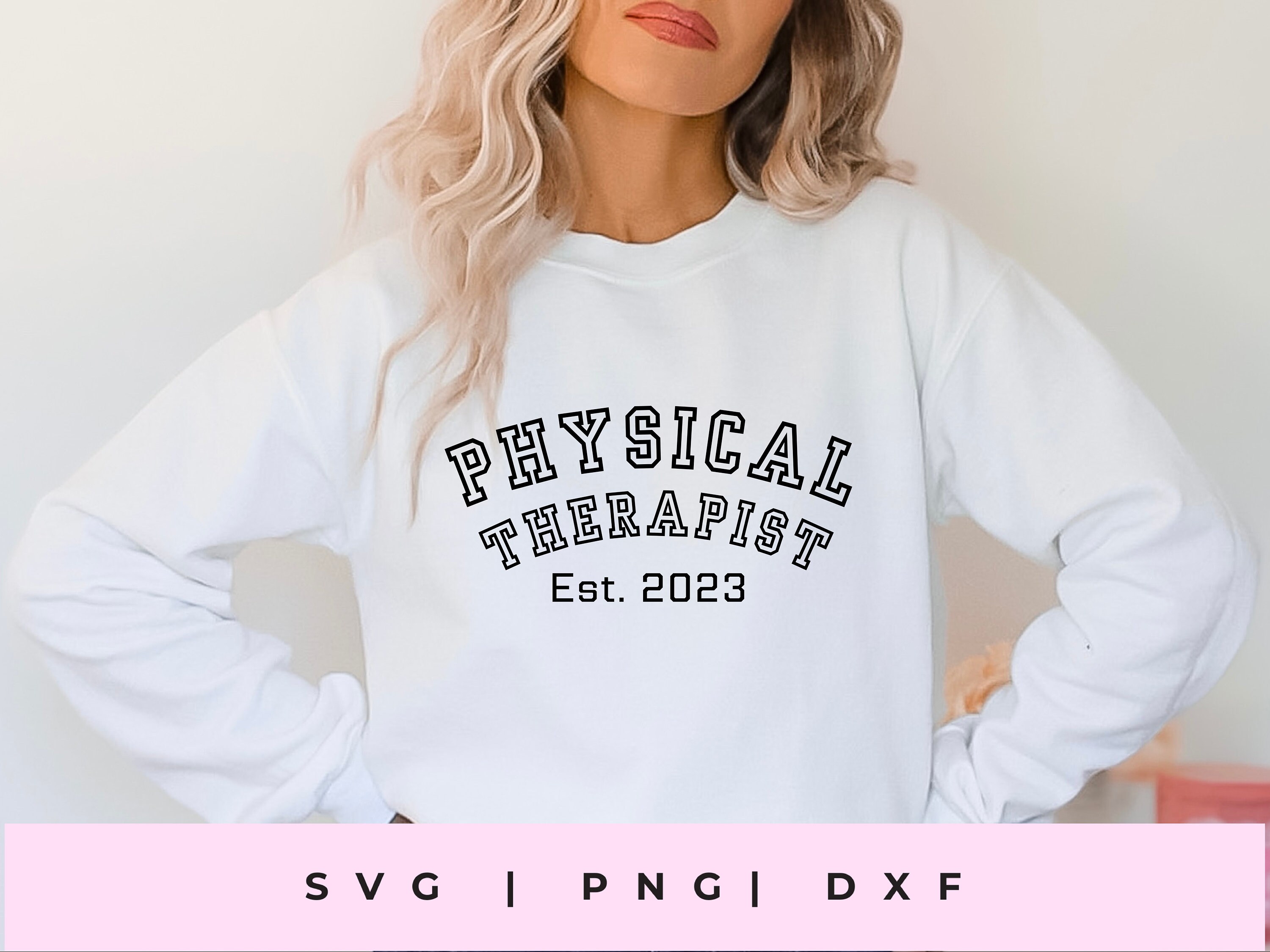Physical Therapy Varsity Svg, Physical Therapist Est 2023 Svg, DPT Svg ...