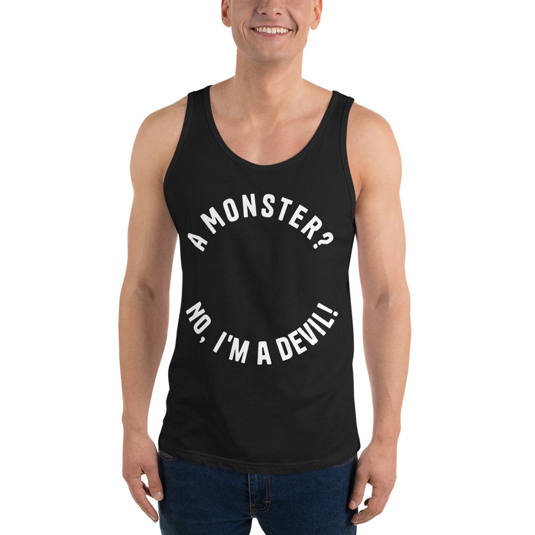 A Monster? No, I'm a Devil! Tank Top - Etsy