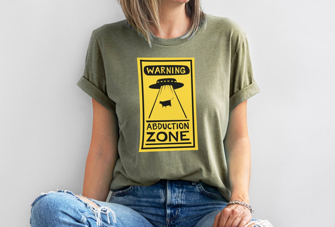 Warning Abduction Zone Unisex Shirt - UFO Shirt - Space Gifts - Alien ...