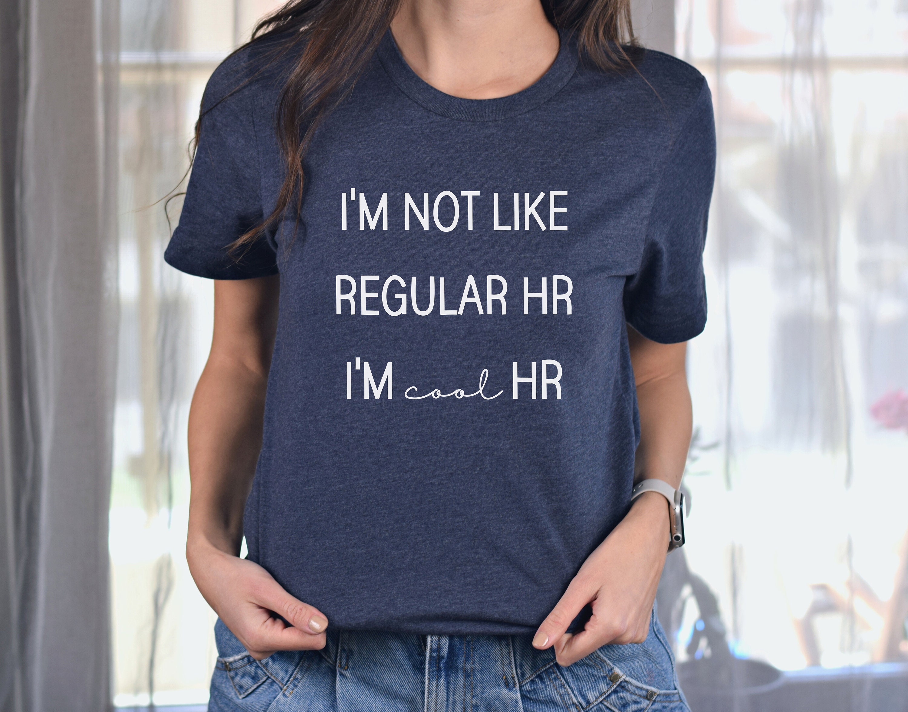 I'm Not Like Regular HR I'm Cool HR Unisex Shirt - Funny HR Shirt ...