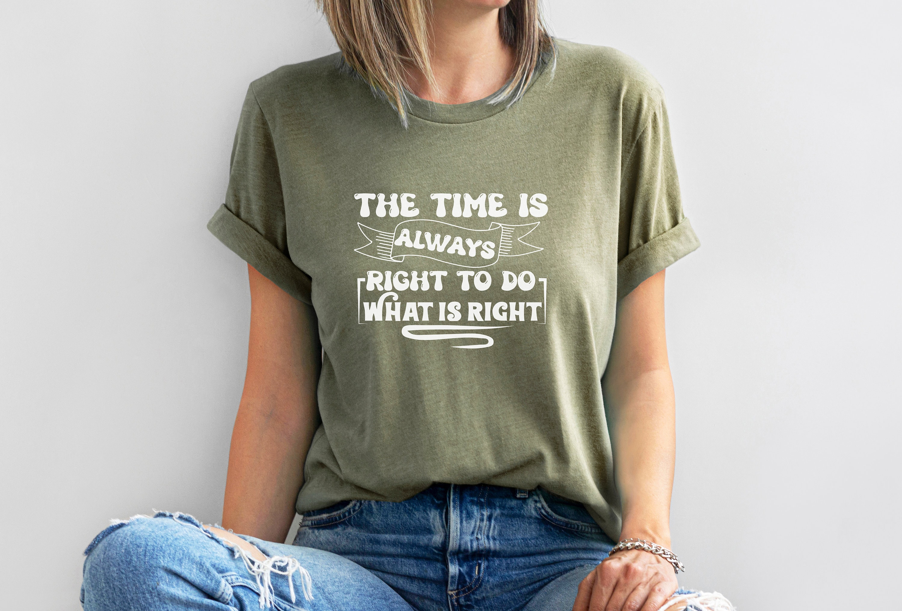 The Time is Always Right to Do What is Right,martin Luther King Shirt ...