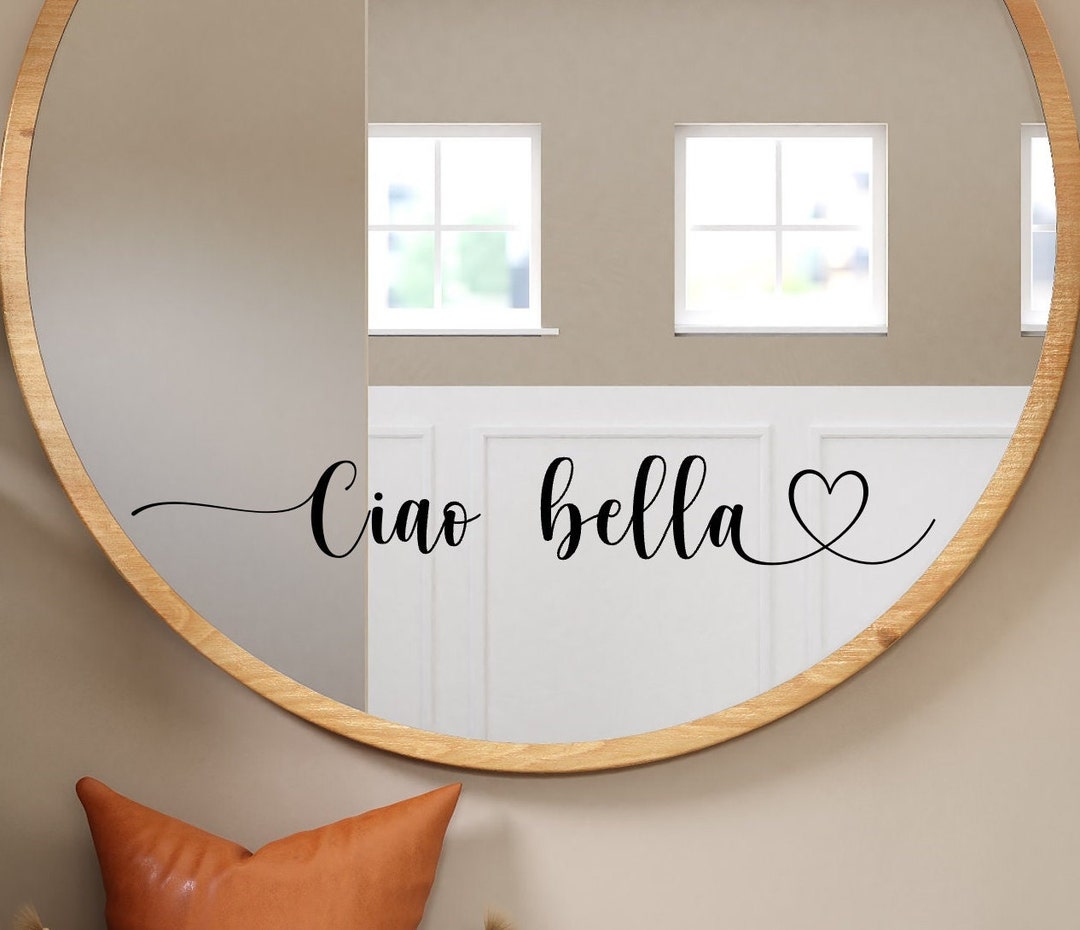 Ciao Bella Mirror Decal Mirror Sticker Affirmations Positive Quote ...