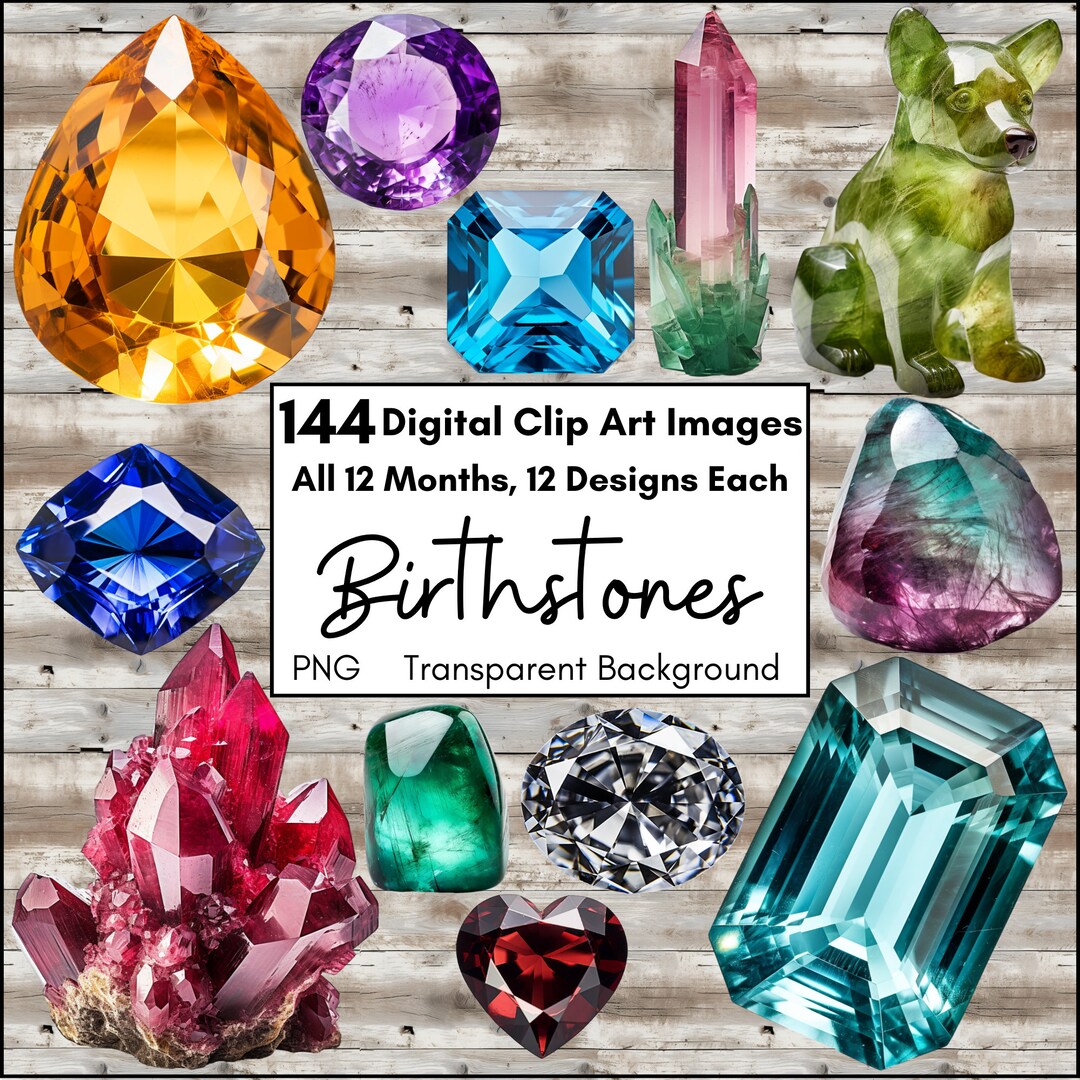 Digital Clipart Birthstone Pngs, Realistic Faceted and Tumbled ...
