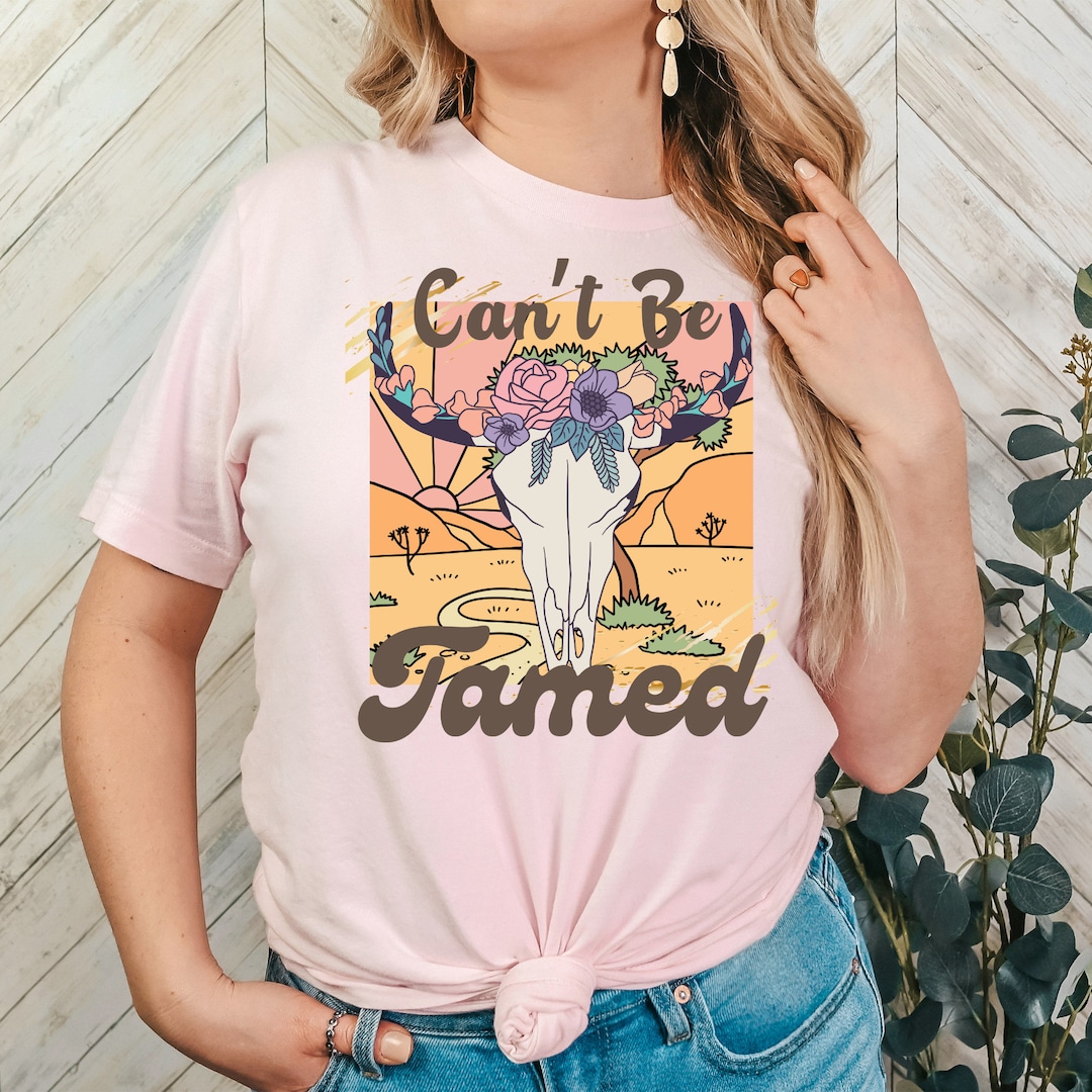 Can't Be Tamed T-shirt, Country Western Shirt, Cowgirl Shirt, Western ...