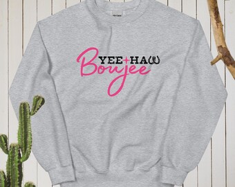 Yeehaw Boujee Sweatshirt Western Sweatshirt Country Outfit - Etsy