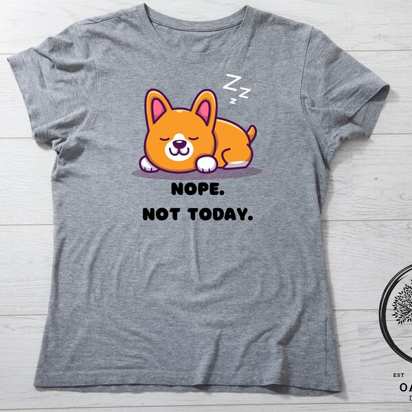 Buy Nope Not Today Shirt - Etsy