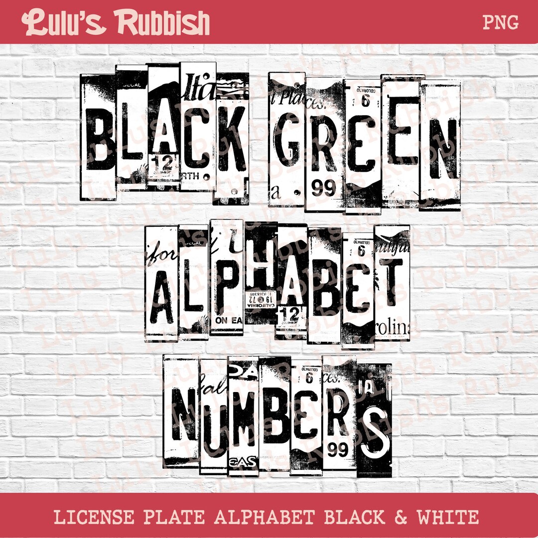 Black & White License Plate Alphabet, Grunge Alphabet, Sublimation ...