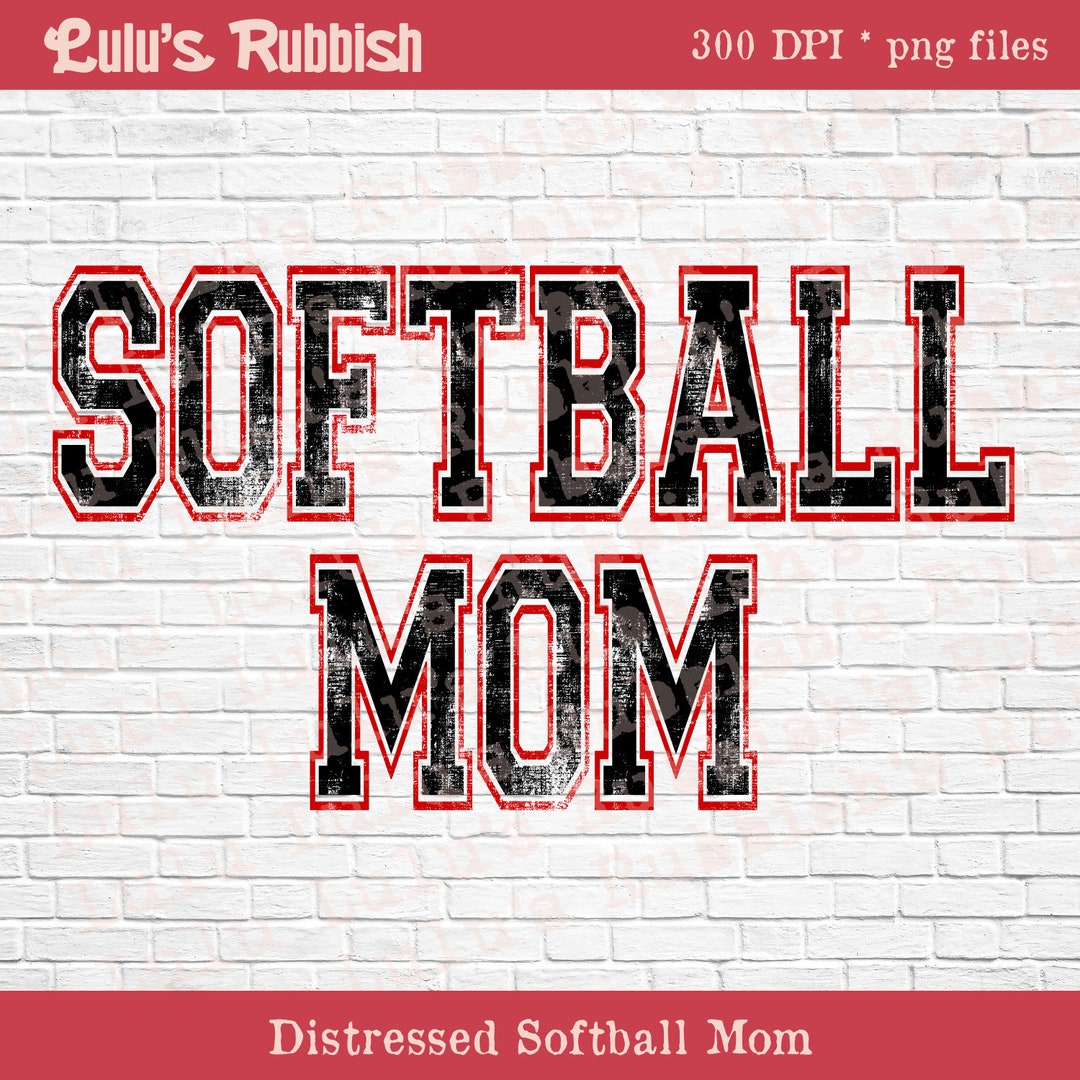 Softball Mom Distressed Digital Download, Distressed Softball Mom Png ...