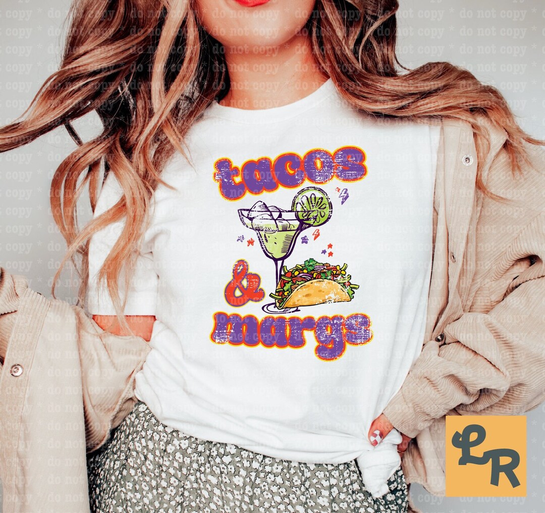 Tacos and Margs PNG, Tacos & Margs Distressed Png Sublimation, Taco Tee ...