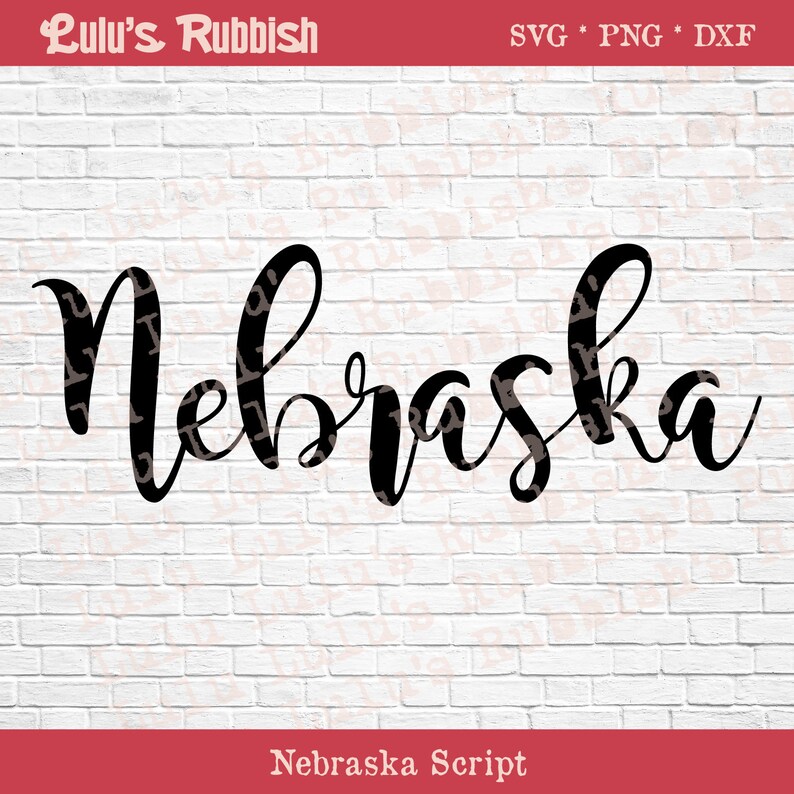 Nebraska Script Png Dxf Svg, Nebraska Shirt Sublimation DTG DTF Digital ...