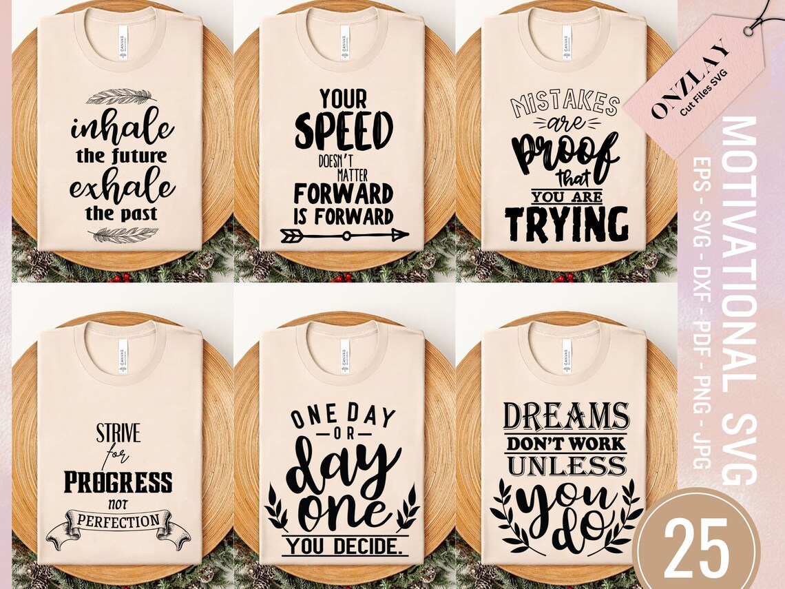Inspirational Quotes Bundle: SVG for Shirts, Wall Art, Tumblers ...