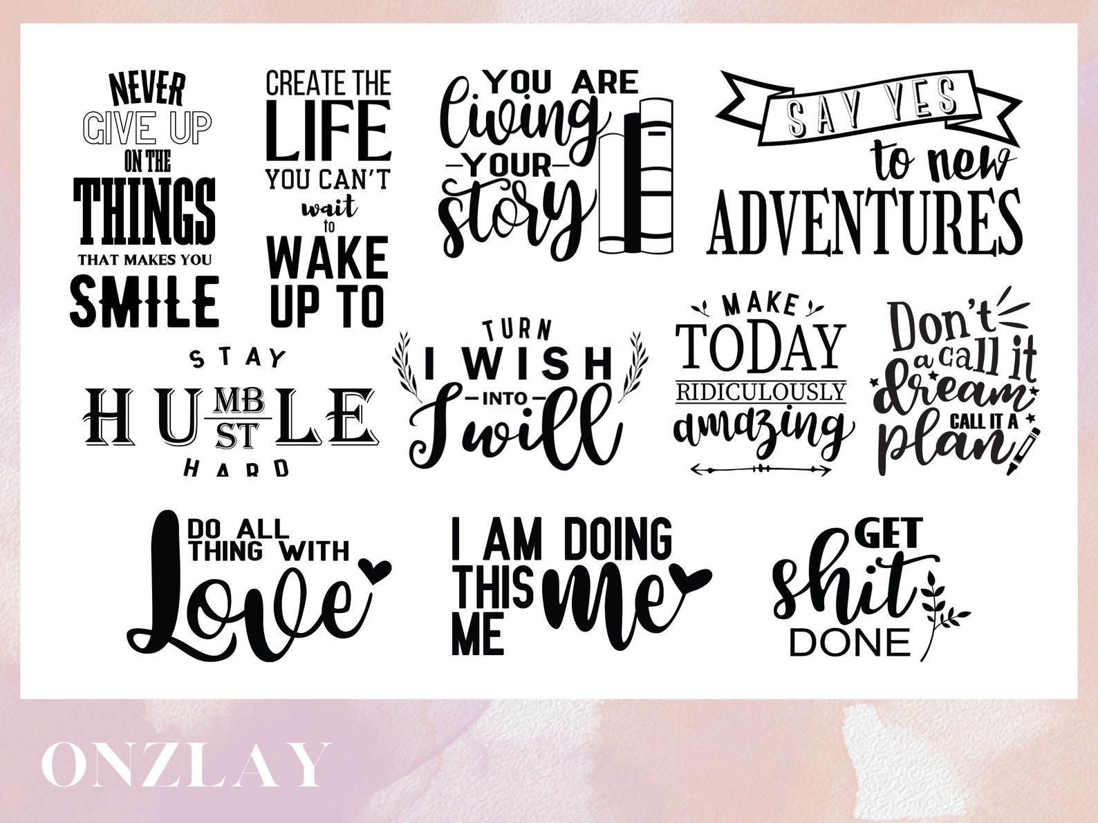 Inspirational Quotes Bundle: SVG for Shirts, Wall Art, Tumblers ...