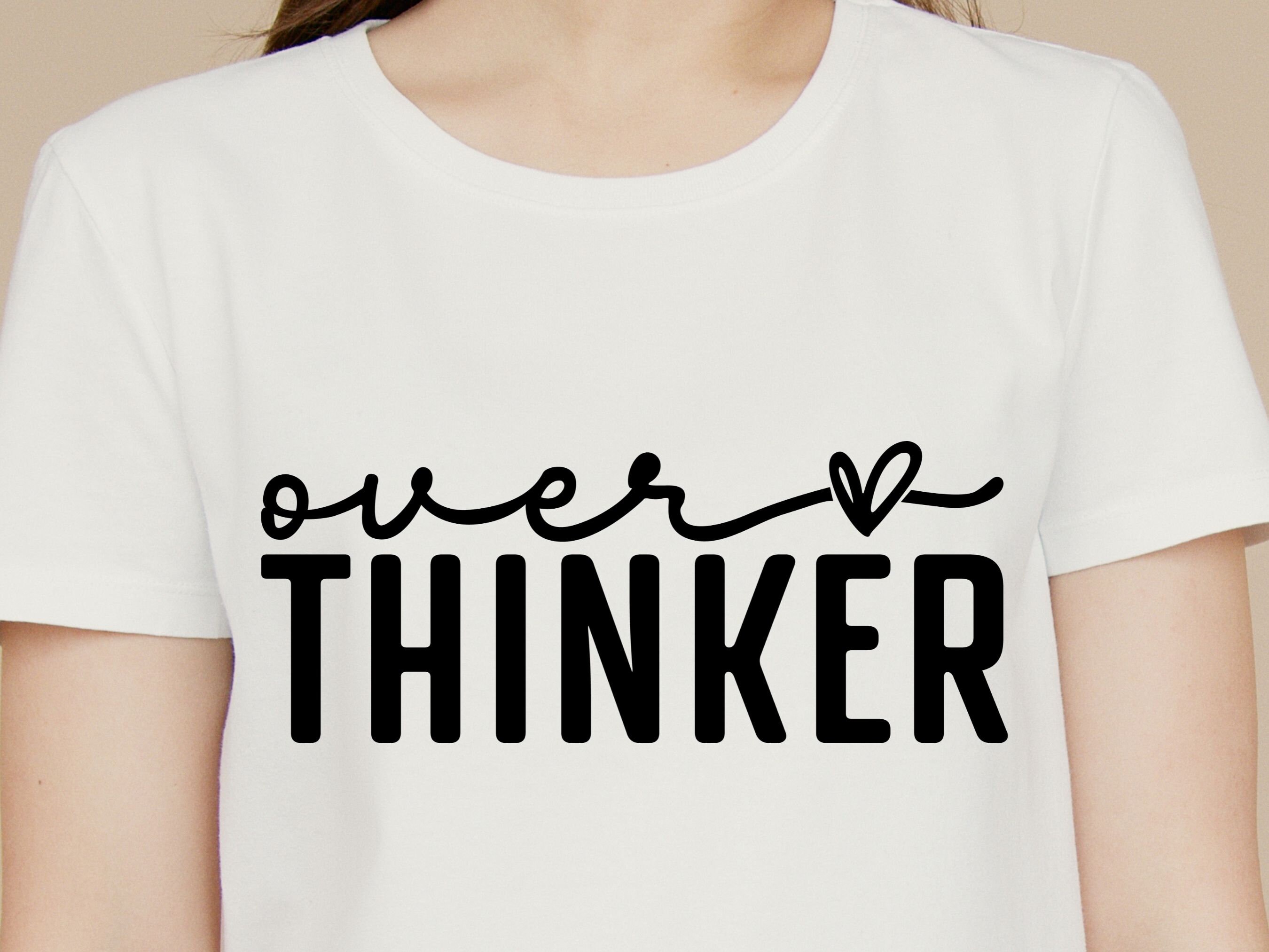 Over Thinker Svg Inspire Svg, Positive Quotes Svg Cute Inspirational ...