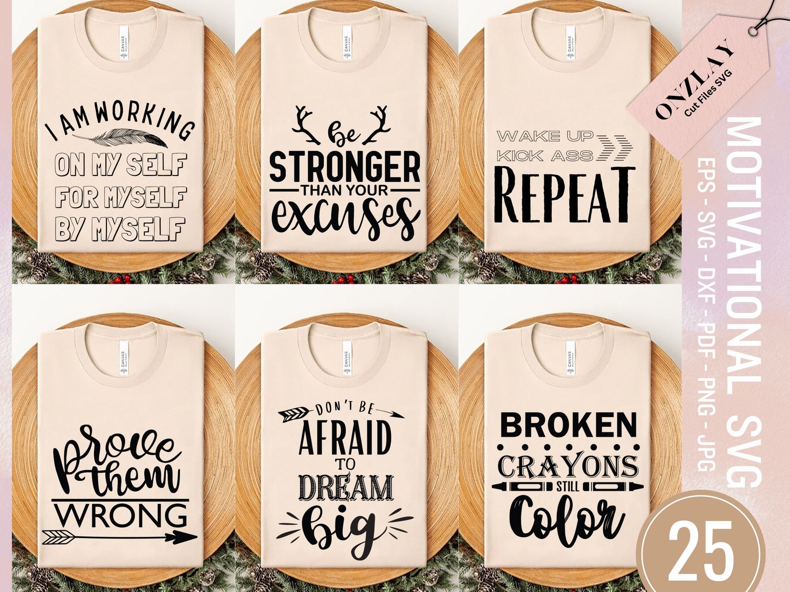 Inspirational Quotes Bundle: SVG for Shirts, Wall Art, Tumblers ...